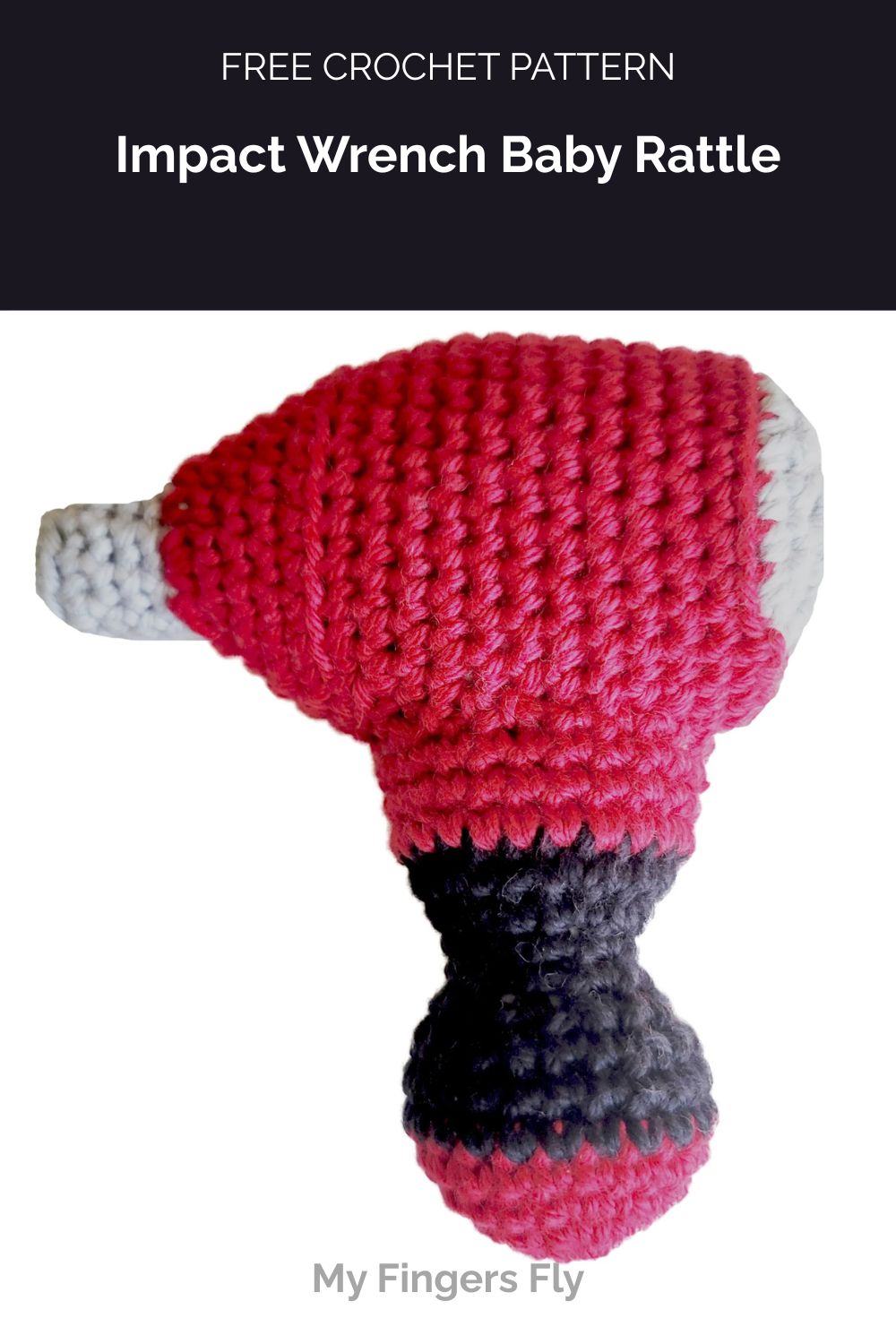 Impact Wrench Baby Rattle Crochet Pattern